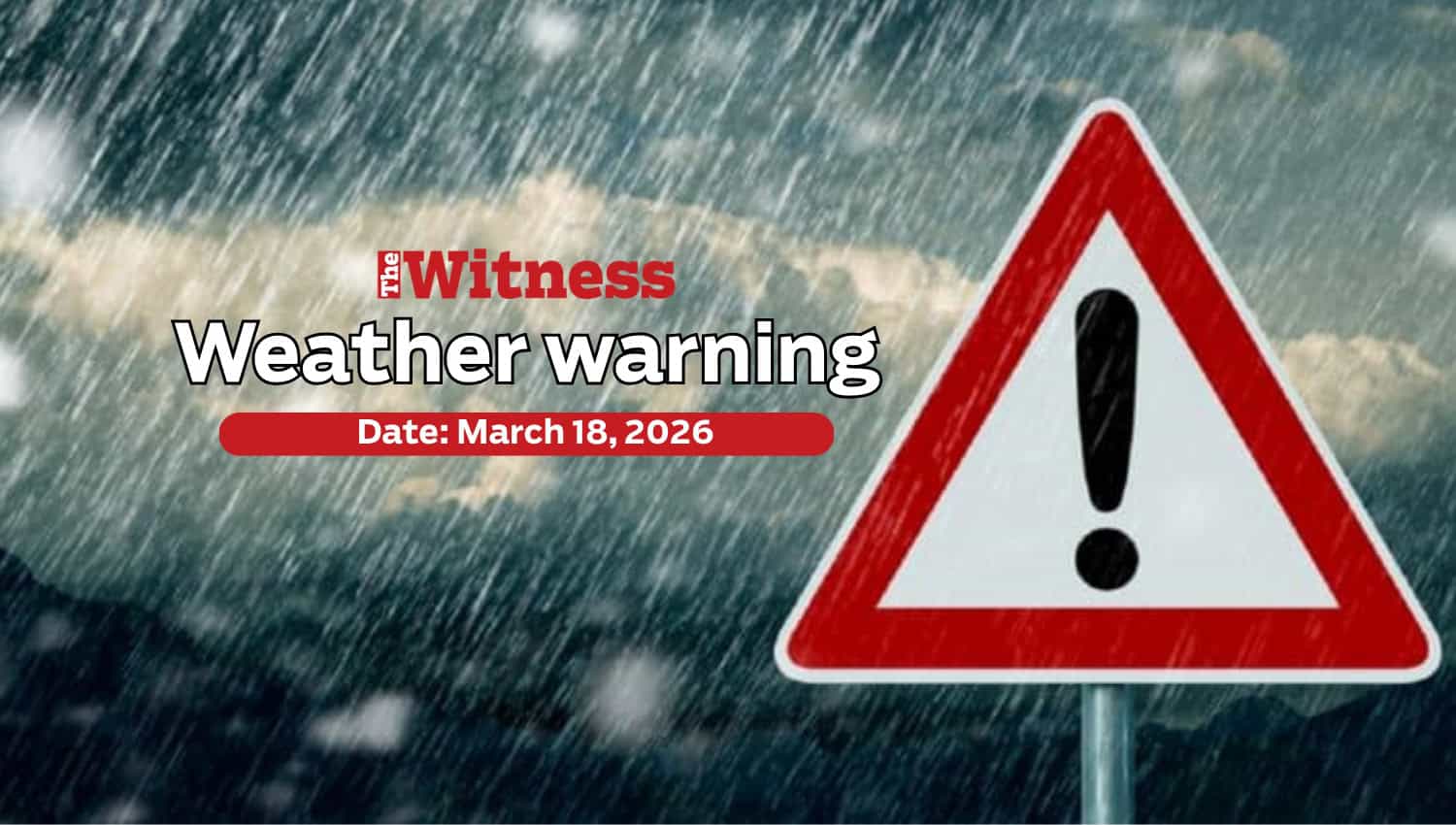 KZN hit with level 1 storm warning as severe weather looms | The Witness